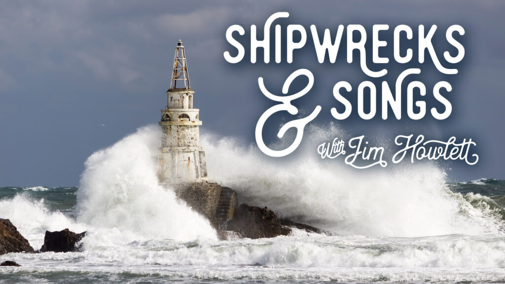 Shipwrecks & Song - Shoreacres Bible Chapel