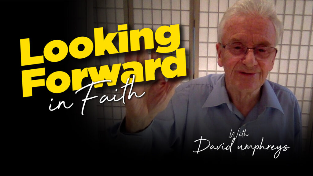 Looking Forward In Faith - Shoreacres Bible Chapel